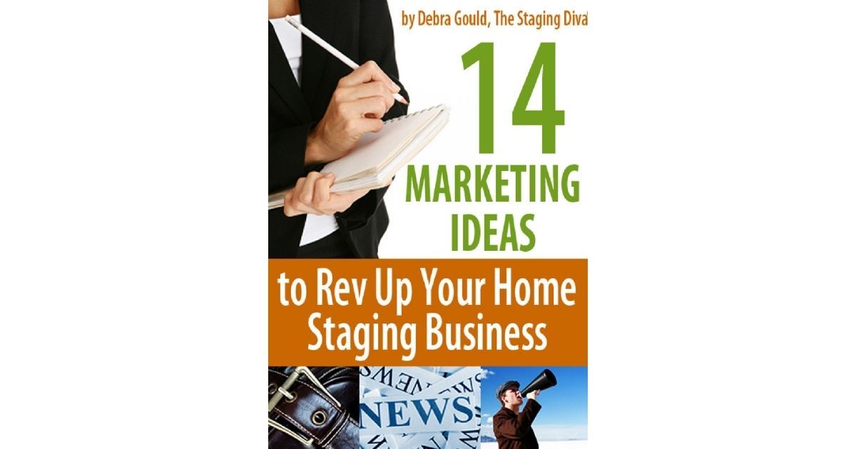 Home Staging Marketing Ideas: 14 Easy-To-Do Tips