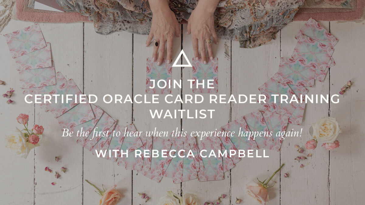 Certified Oracle Card Reader Training Waitlist - Rebecca Campbell