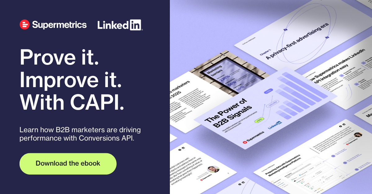 The Power of B2B Signals | Supermetrics x LinkedIn CAPI Guide